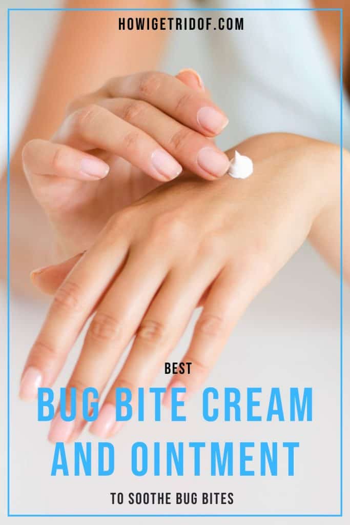 Best Bug Bite Cream and Ointment To Soothe Bug Bites - How I Get Rid Of